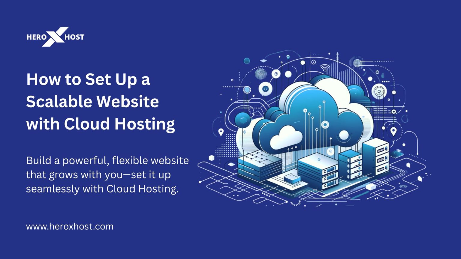 How to Set Up a Scalable Website with Cloud Hosting