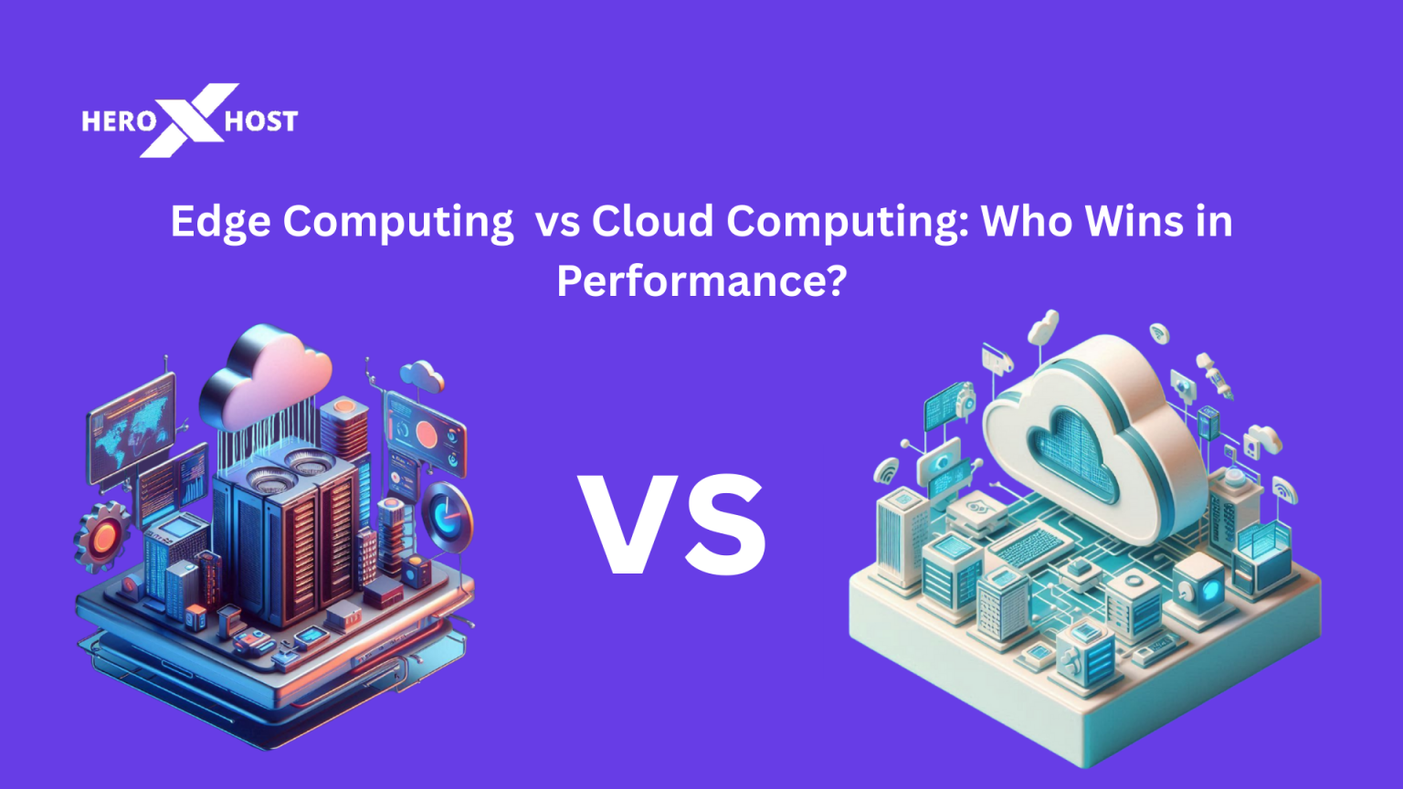 Edge Computing vs Cloud Computing: Who Wins in Performance?
